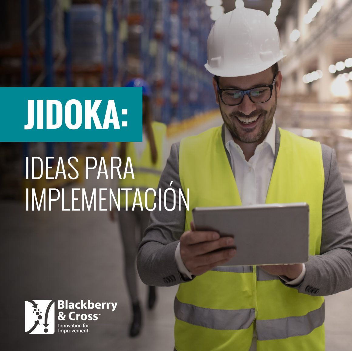 Jidoka: Ideas para Implementación - i4is® Blog y Revista Digital