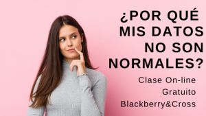 ¿Qué hacer si mis datos no son Normales?: Curso on-line gratuito